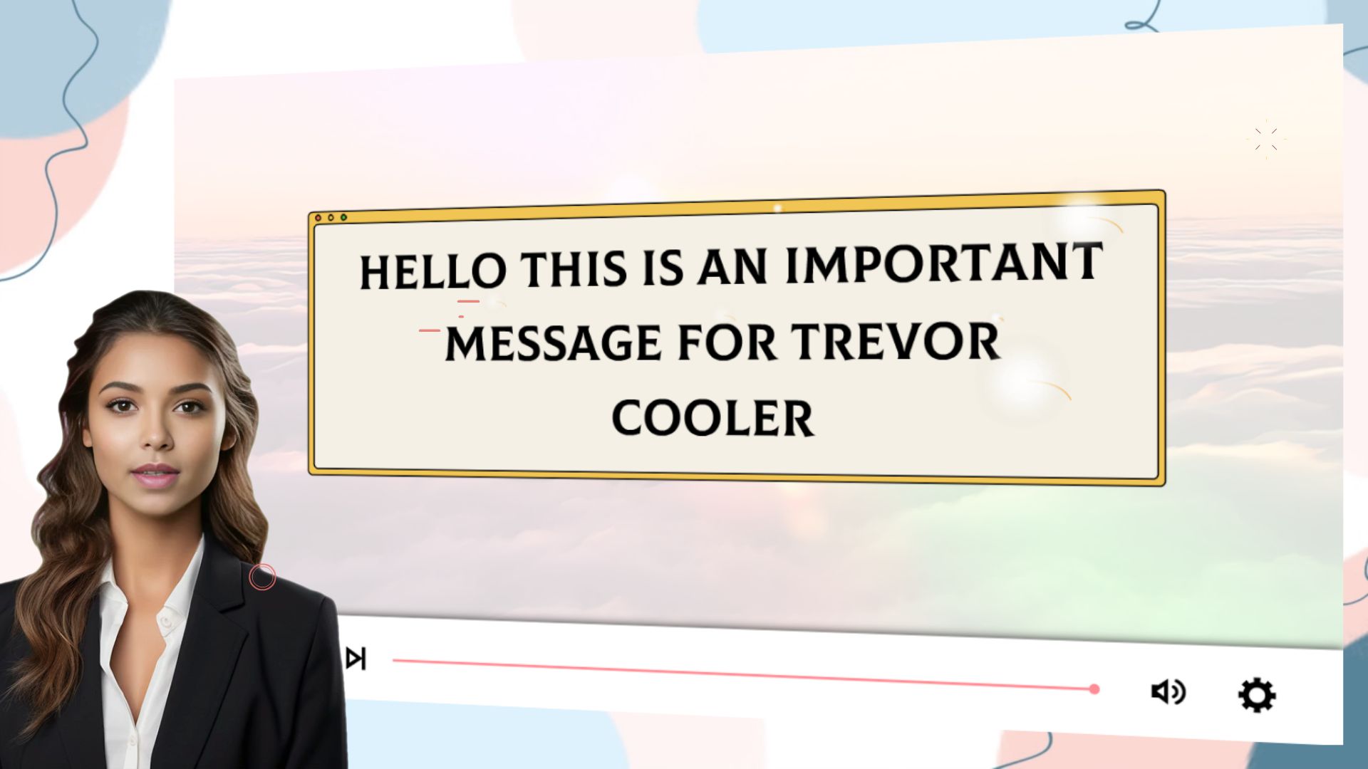 Hello this is an important message for Trevor Cooler. - Animated Video ...