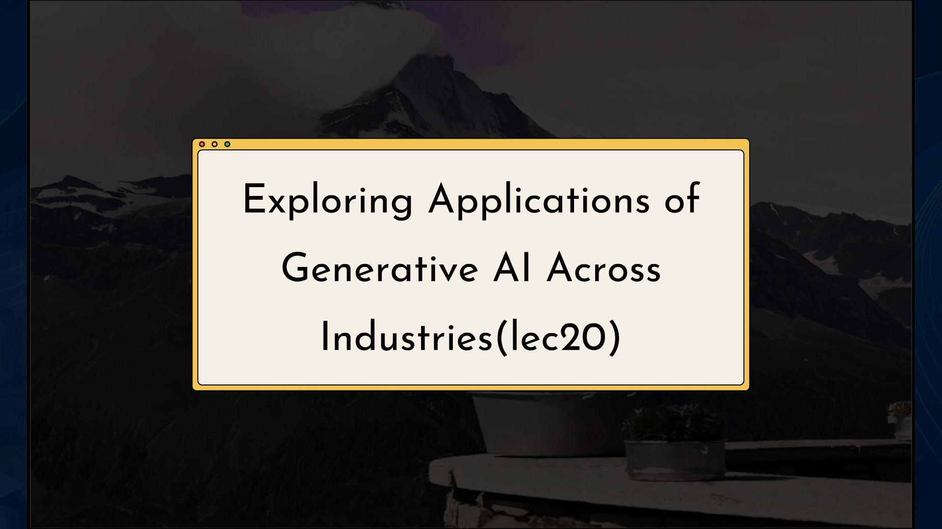 Exploring Applications of Generative AI Across Industries(lec20). - Animated Video By ali raza ...