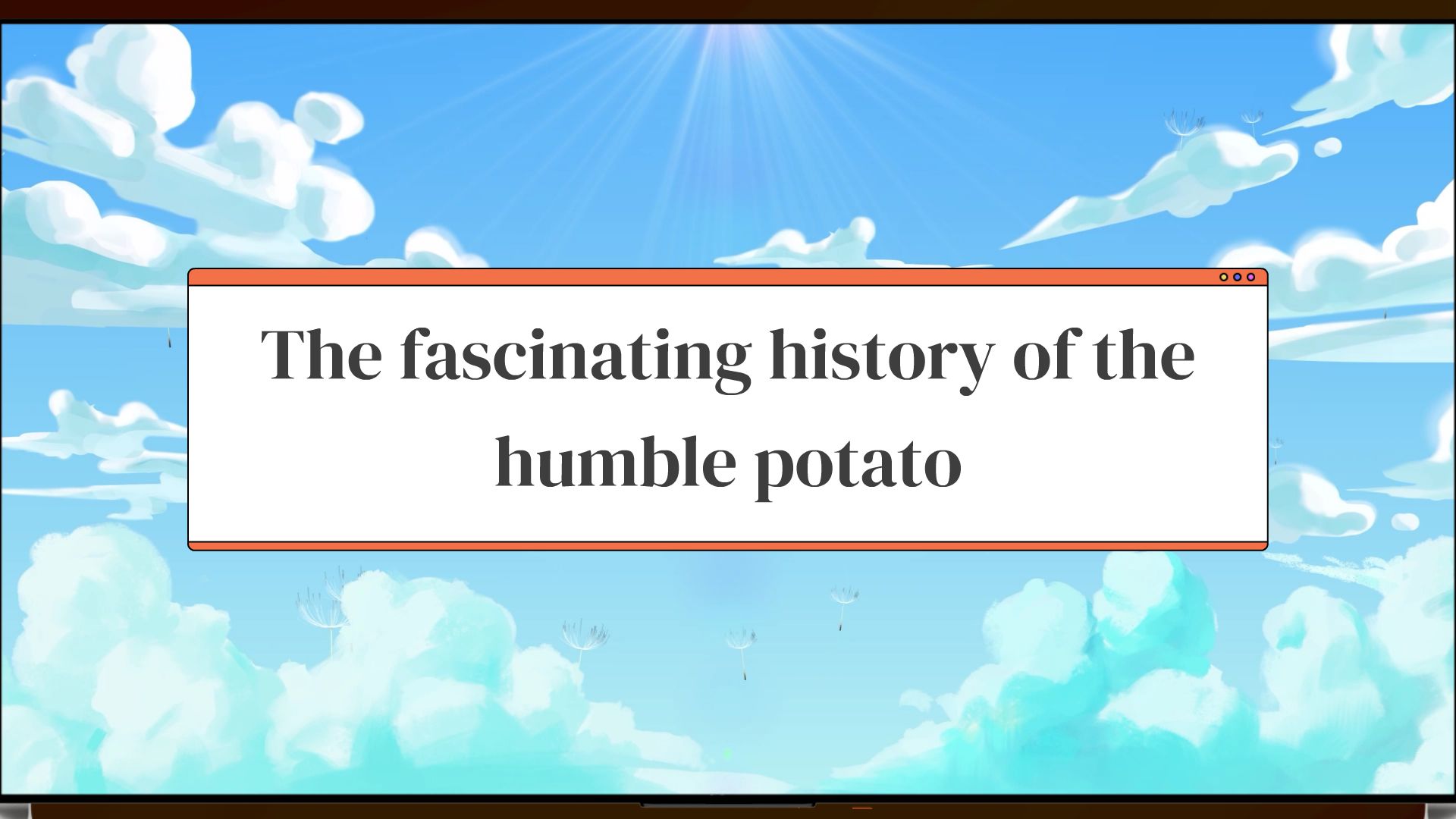 The fascinating history of the humble potato. - Animated Video By ...
