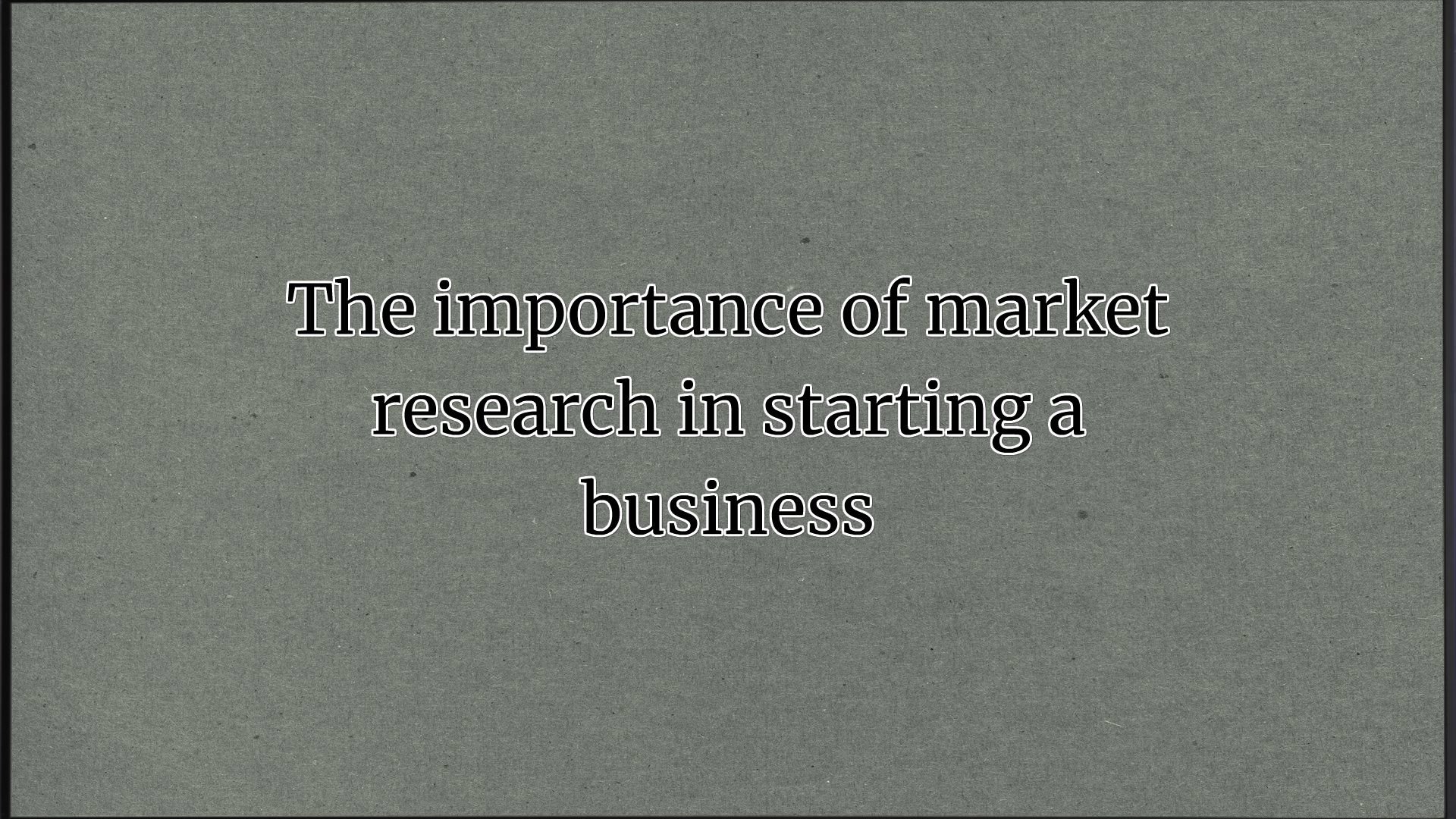 The importance of market research in starting a business. - Animated ...