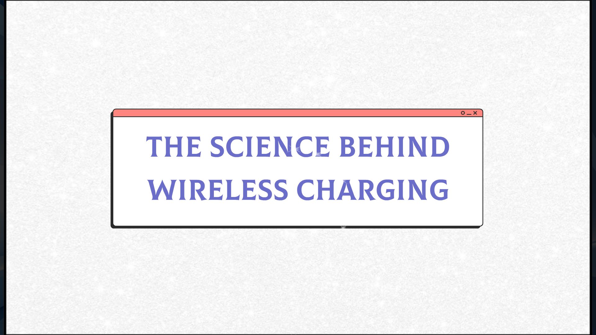 The Science Behind Wireless Charging. - Animated Video By Animated ...