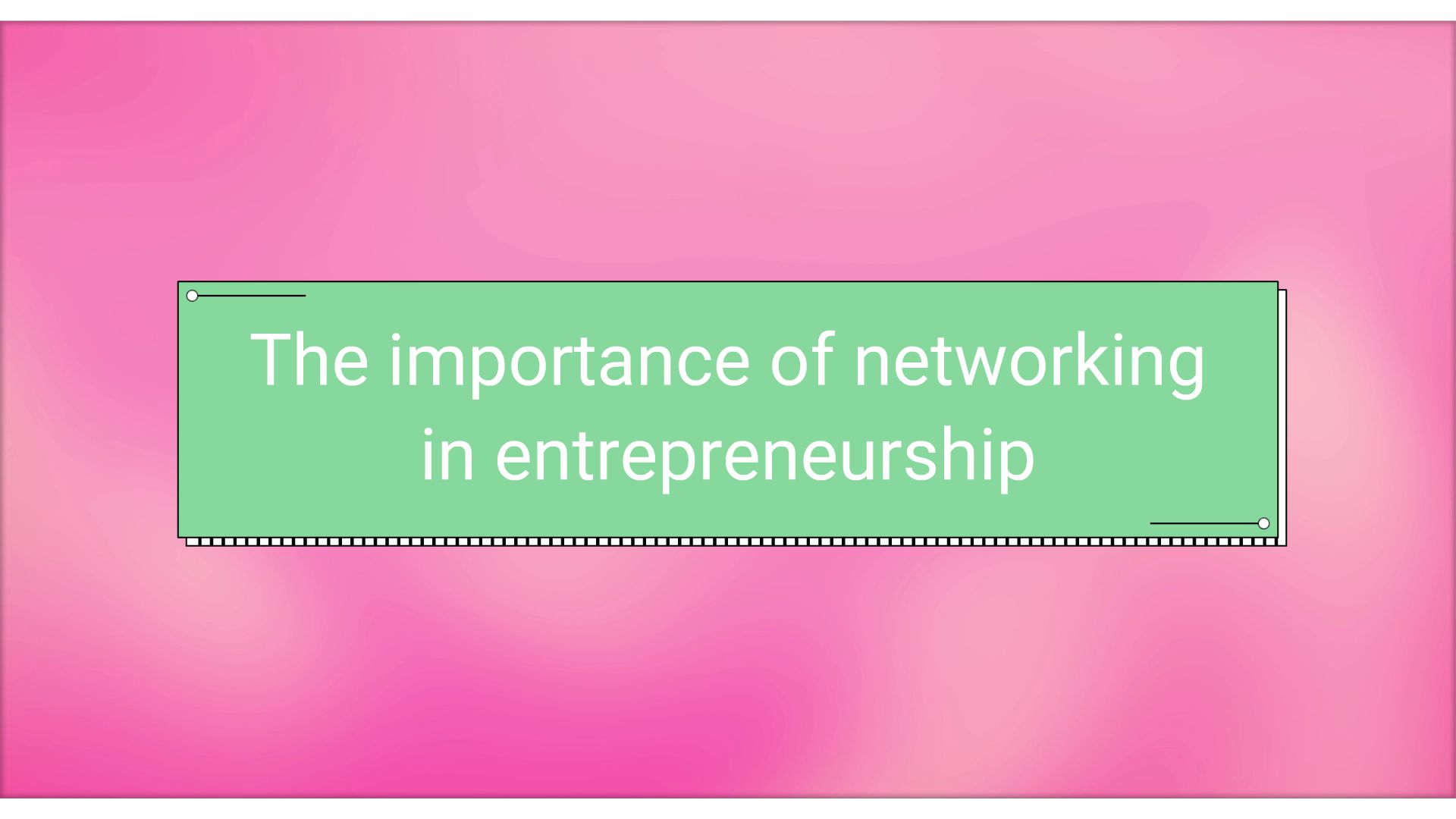 The importance of networking in entrepreneurship. - Animated Video By ...