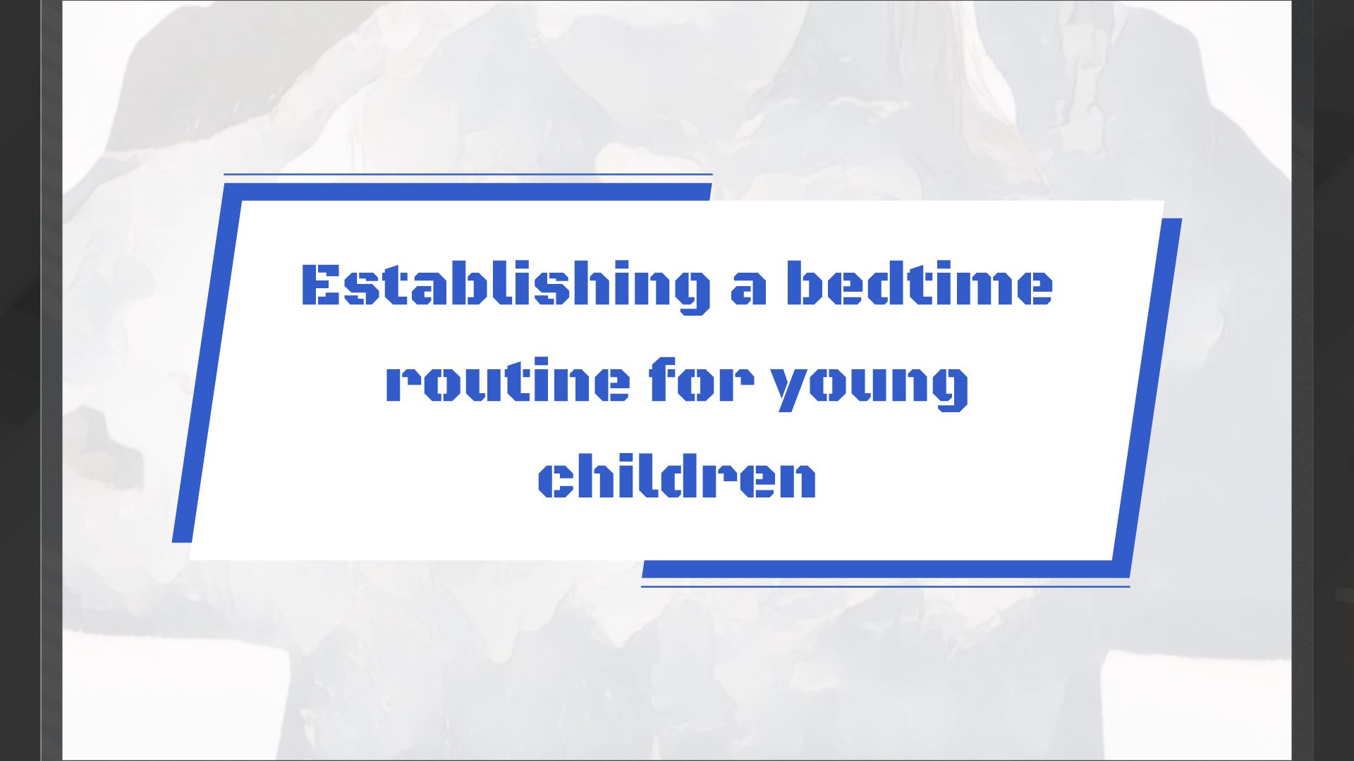 Establishing a bedtime routine for young children. - Animated Video By ...