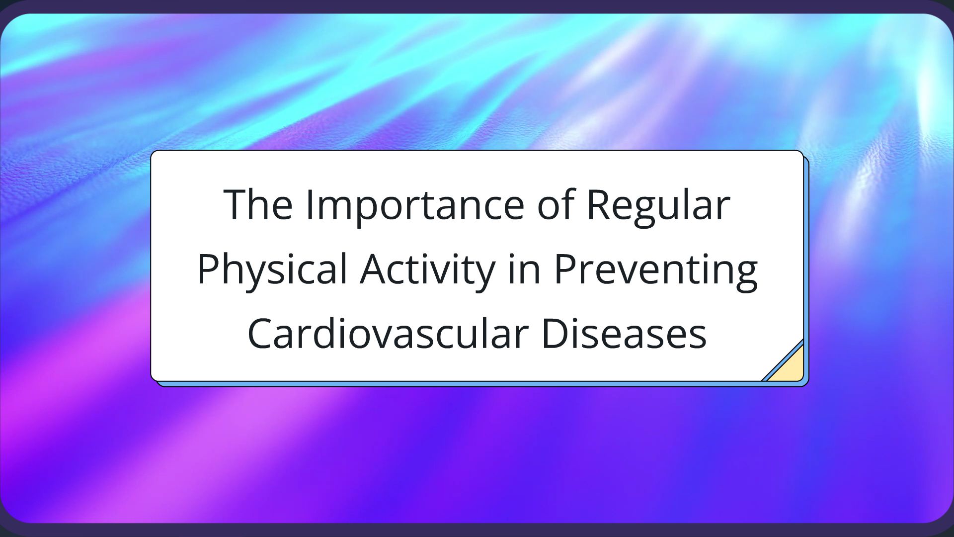 The Importance of Regular Physical Activity in Preventing Cardiovascular Diseases. - Animated ...