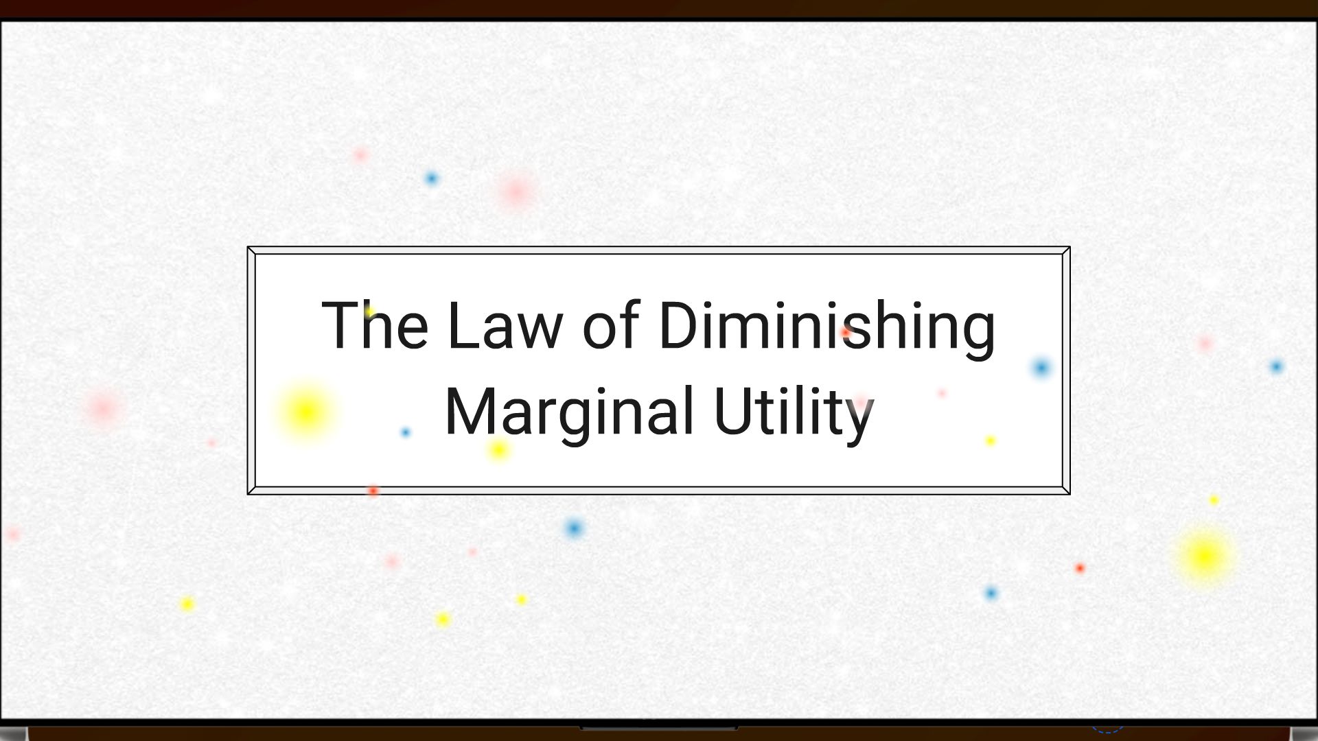 The Law of Diminishing Marginal Utility. - Animated Video By Animated ...