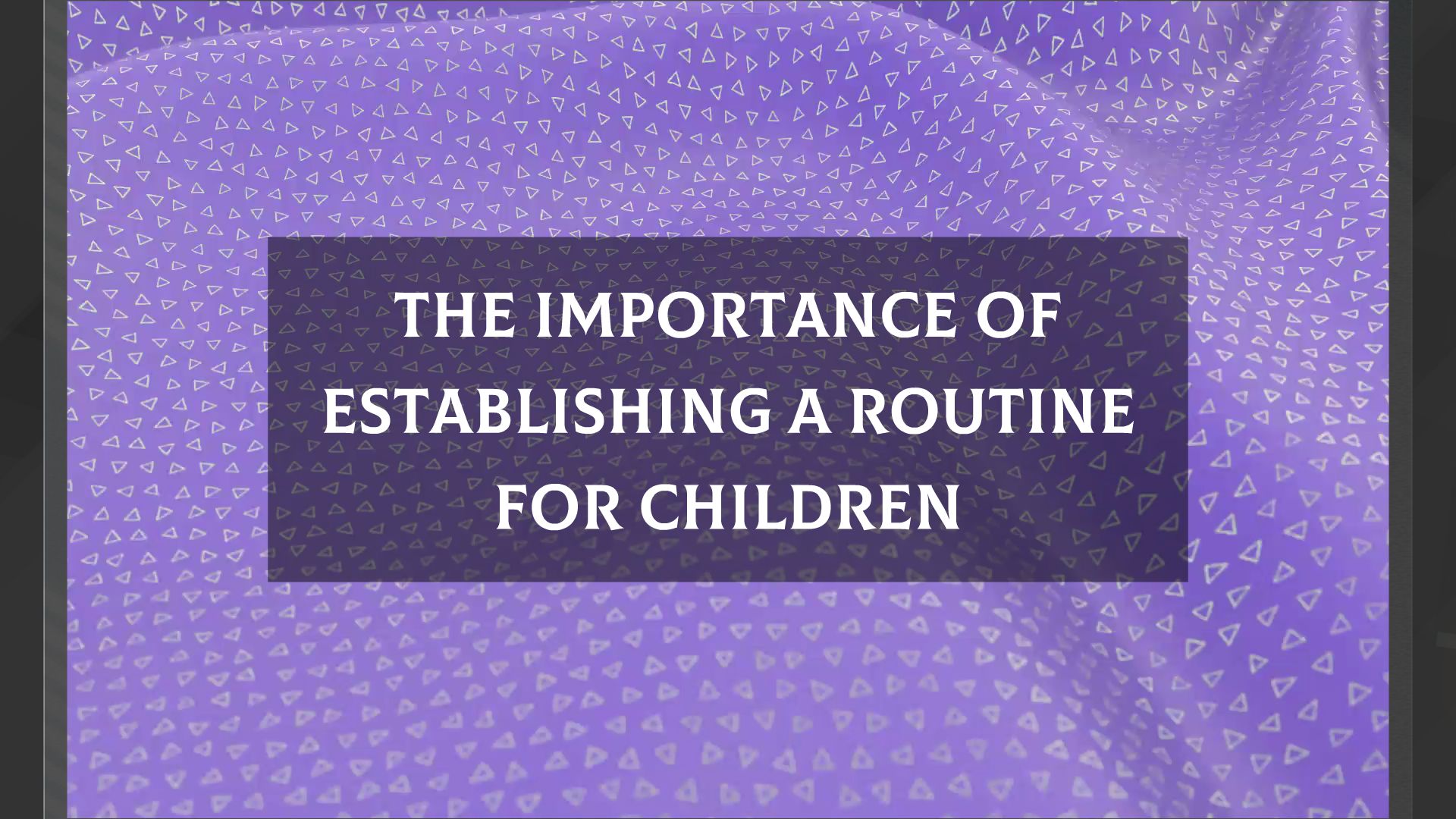 The importance of establishing a routine for children. - Animated Video ...