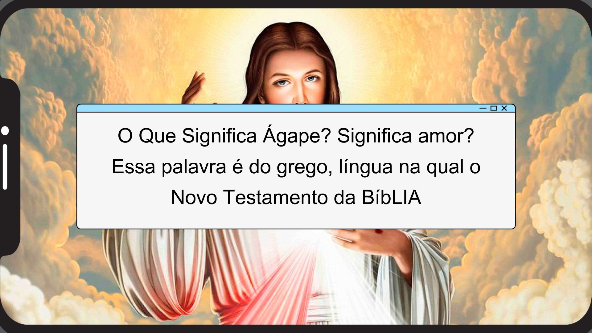 O Que Significa Ágape? Significa amor? Essa palavra é do grego, língua ...