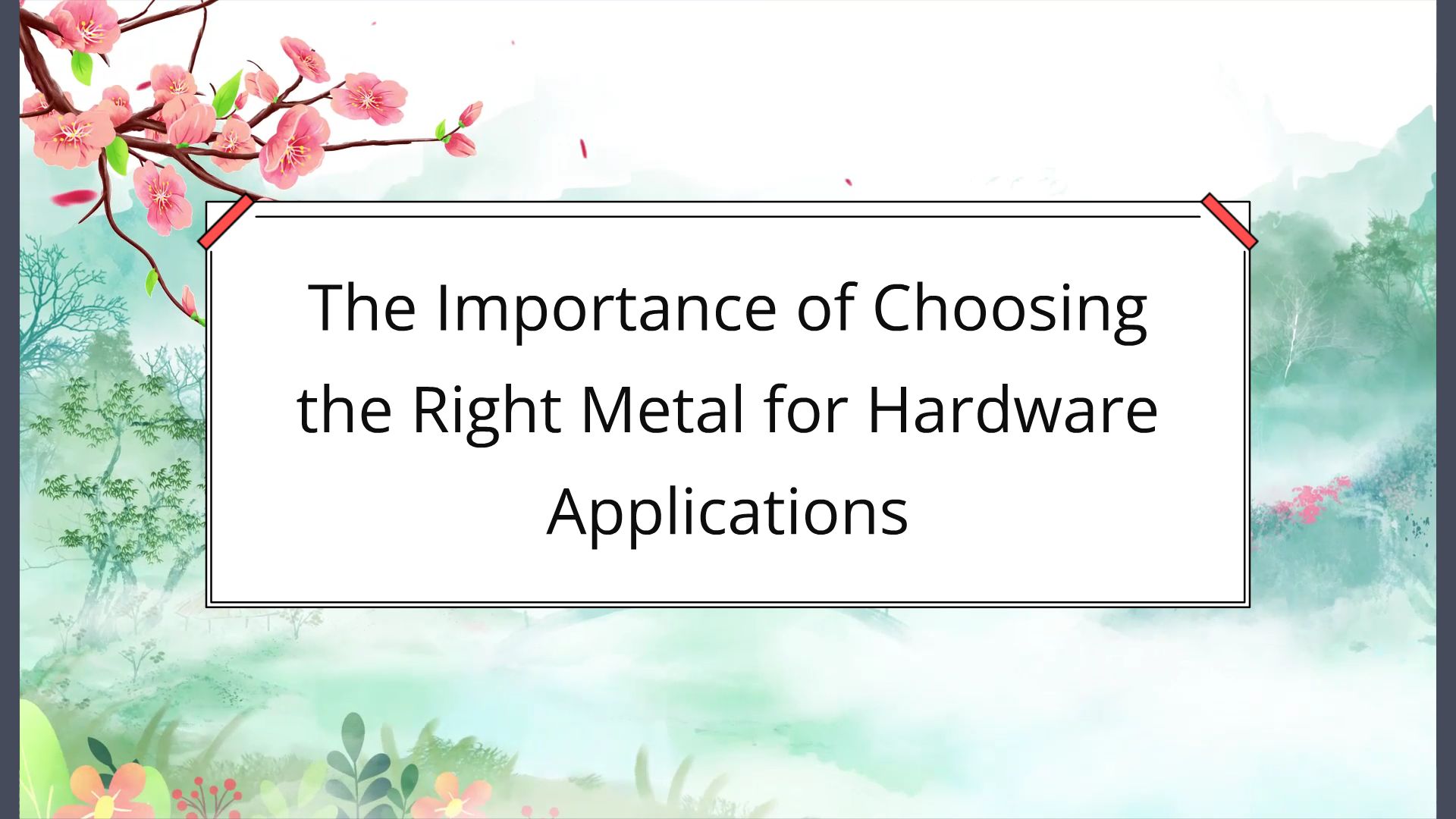 The Importance of Choosing the Right Metal for Hardware Applications ...