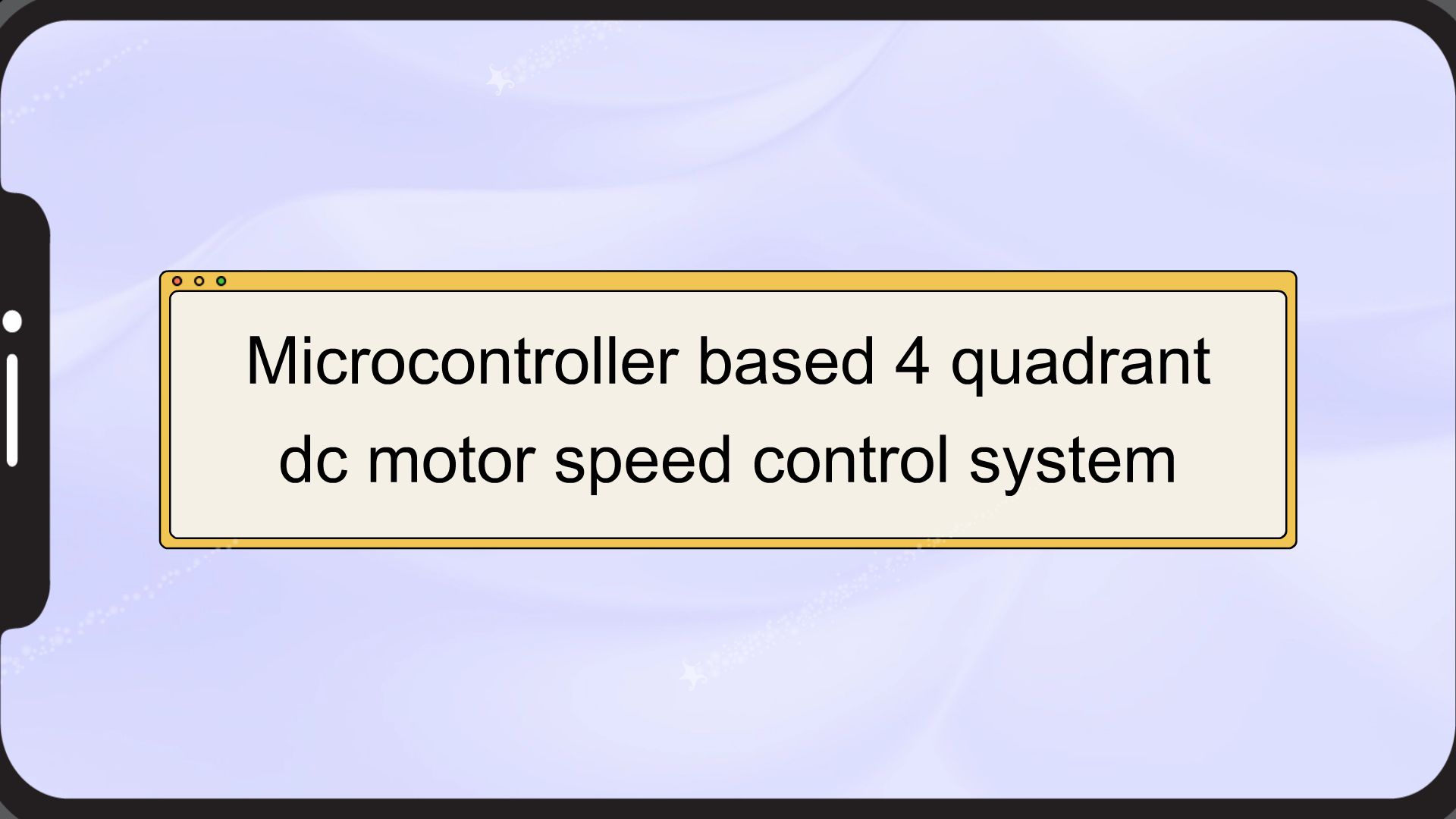 Microcontroller based 4 quadrant dc motor speed control system ...