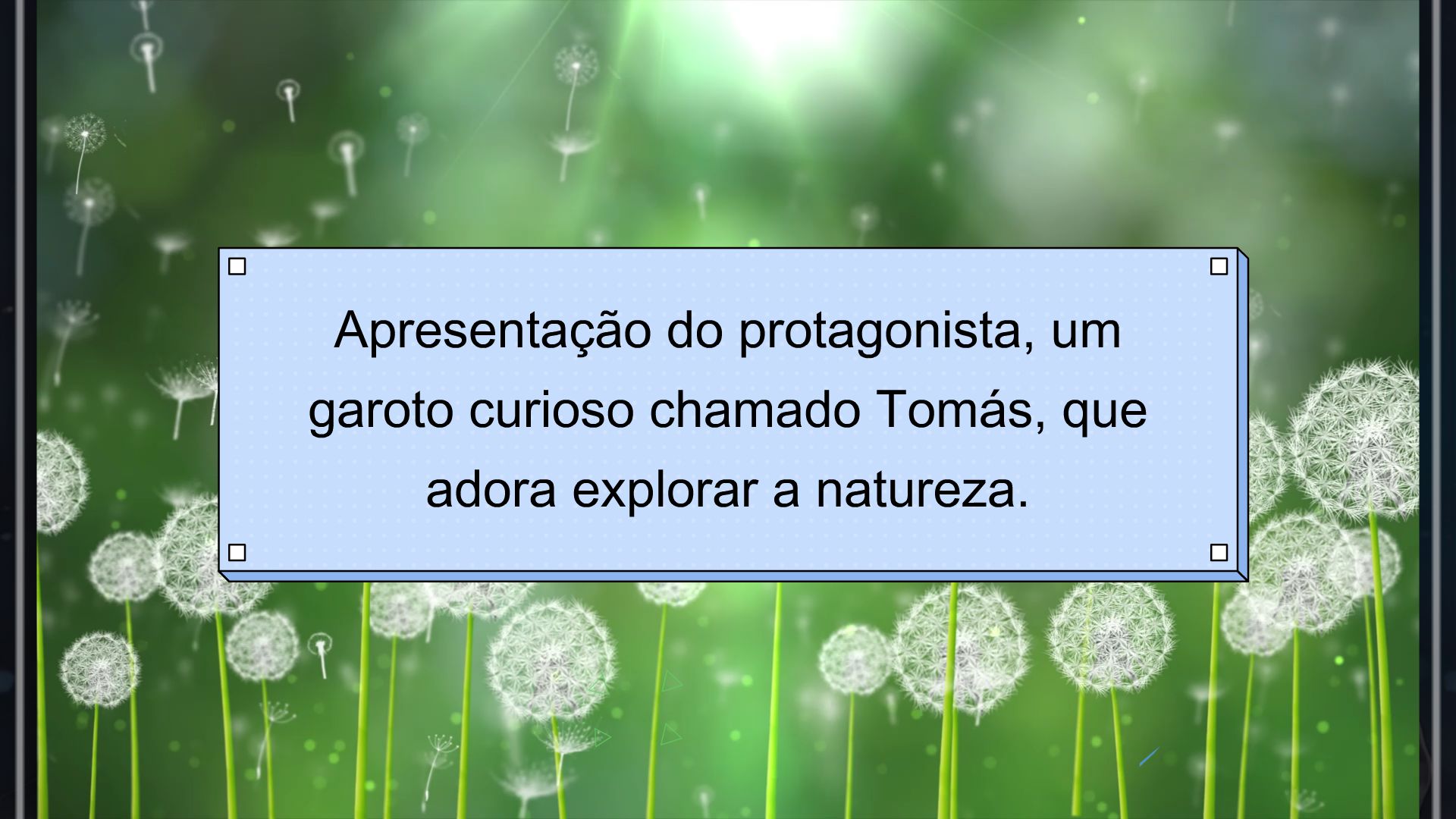 Apresentação do protagonista, um garoto curioso chamado Tomás, que ...