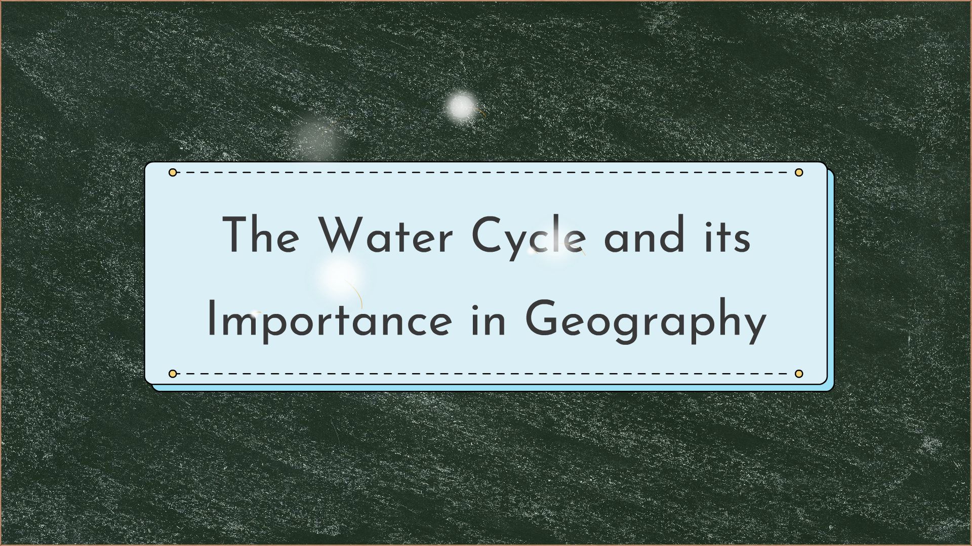 The Water Cycle and its Importance in Geography. - Animated Video By ...