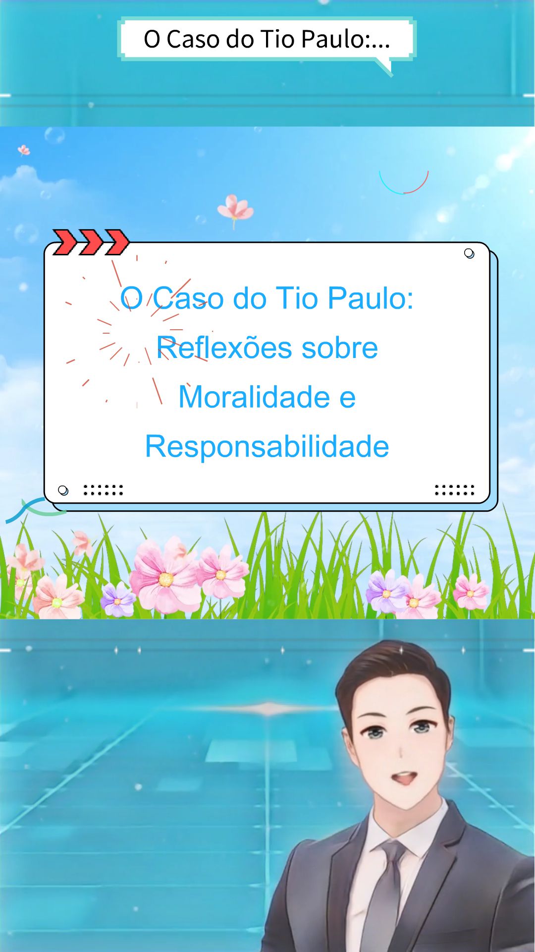 O Caso do Tio Paulo: Reflexões sobre Moralidade e Responsabilidade ...
