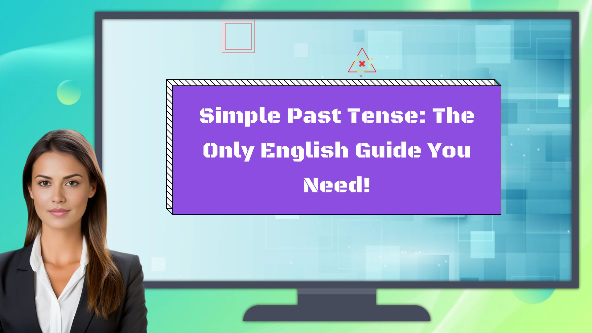 Simple Past Tense: The Only English Guide You Need. - Animated Video By ...
