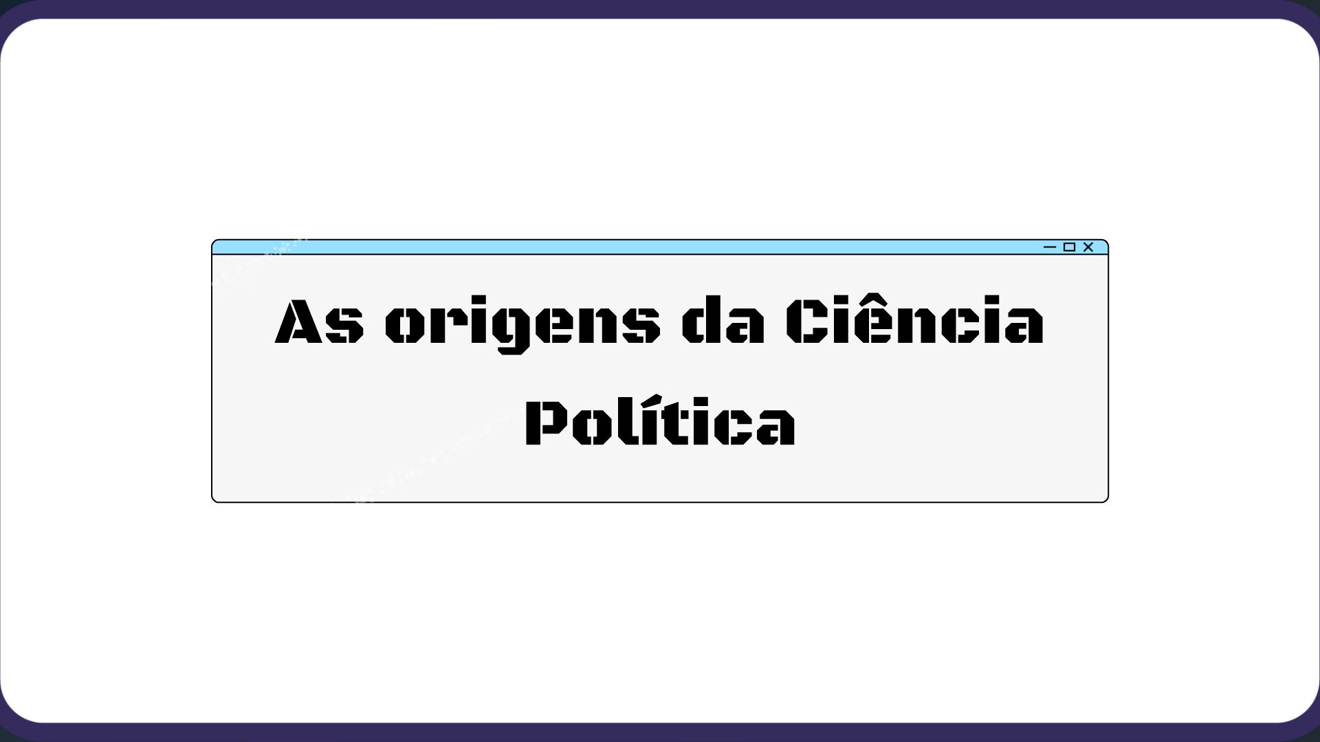 As origens da Ciência Política. - Animated Video By Animation_Evangelist - Mango Animate