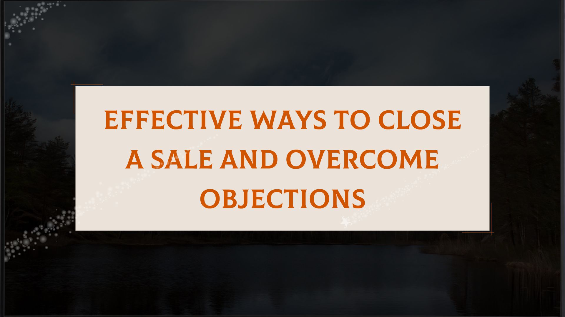 Effective ways to close a sale and overcome objections. - Animated ...