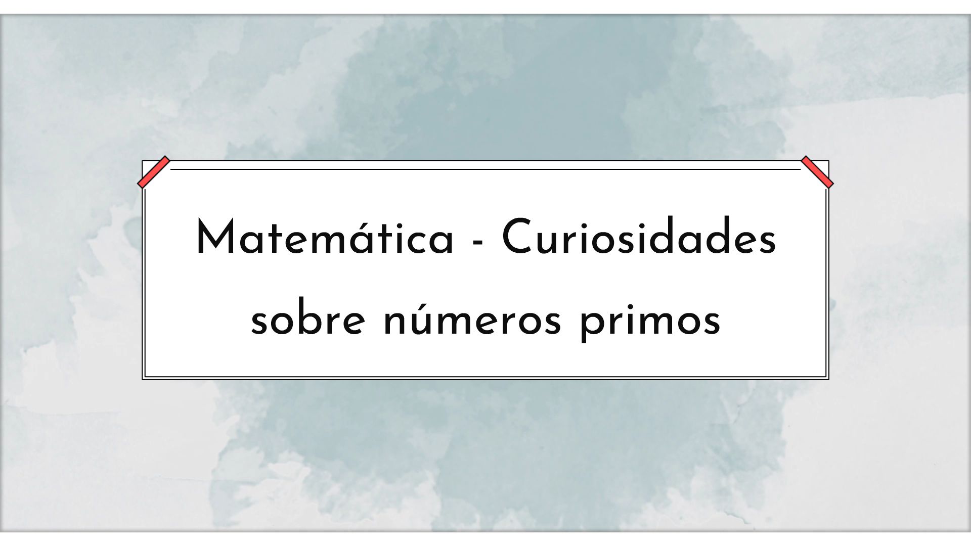 Matemática - Curiosidades sobre números primos. - Animated Video By ...