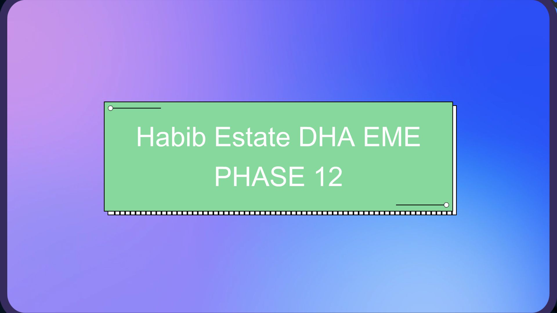 Habib Estate DHA EME PHASE 12 - Animated Video By Muhammad Waqas_wofm ...