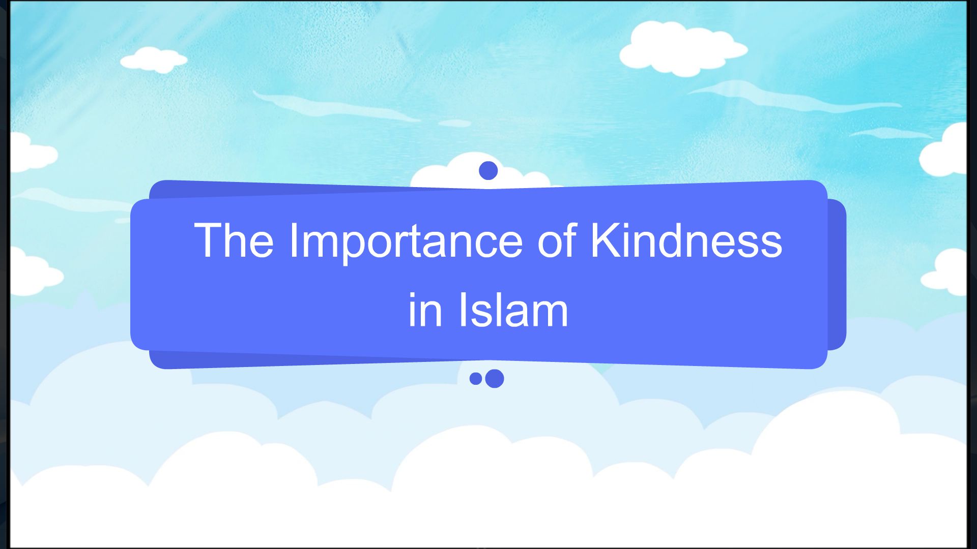 The Importance of Kindness in Islam. - Animated Video By Basit Samad ...