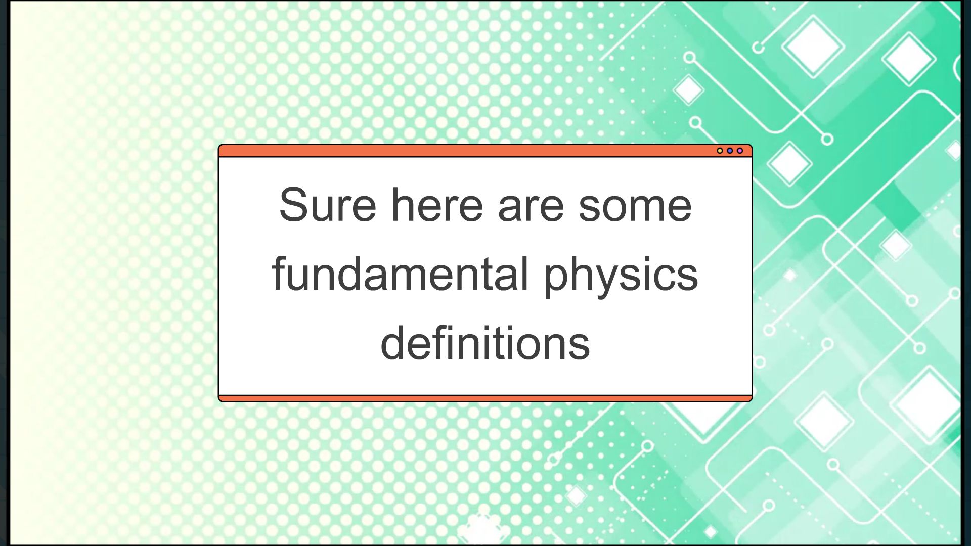 Sure here are some fundamental physics definitions. - Animated Video By ...
