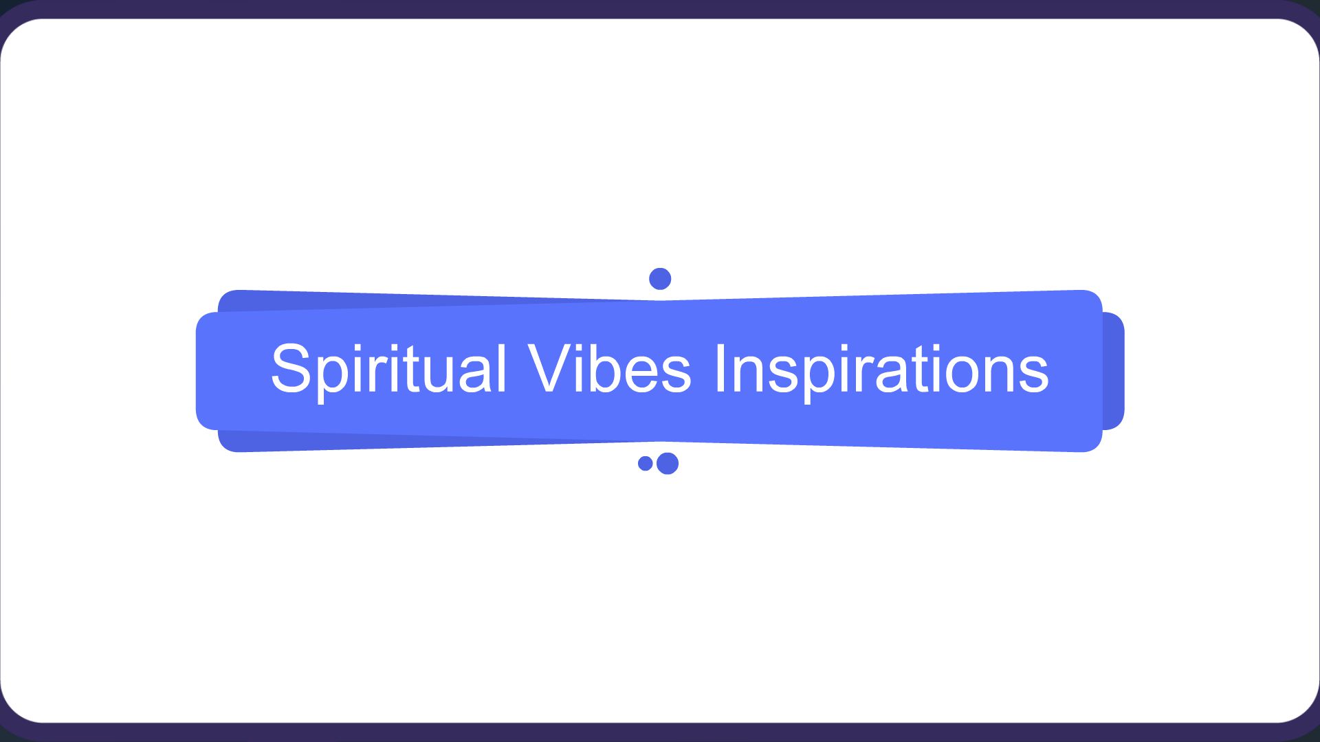 Spiritual Vibes Inspirations. - Animated Video By Peachesbarbara ...