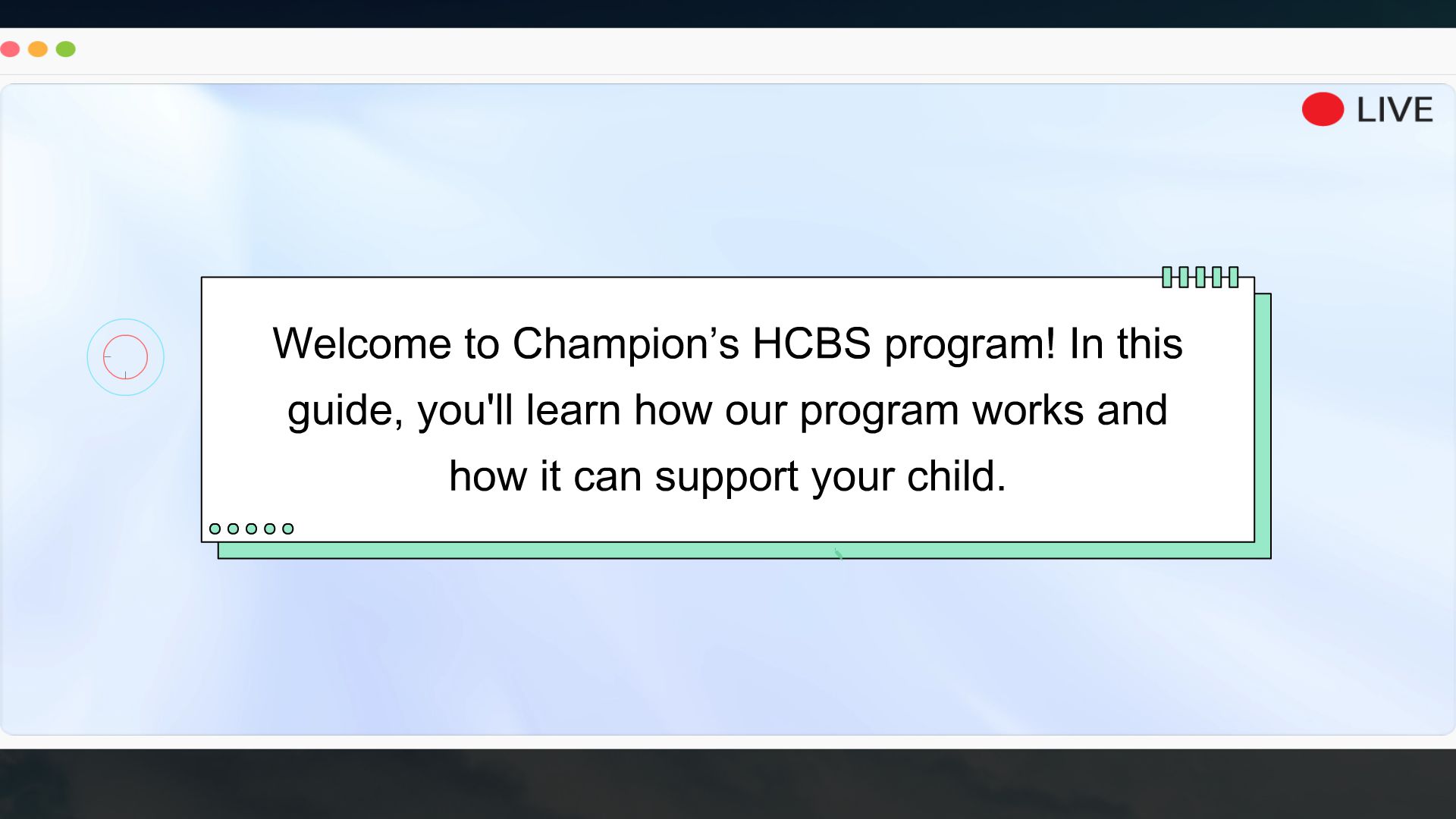 Welcome to Champion’s HCBS program! In this guide, you'll learn how our ...