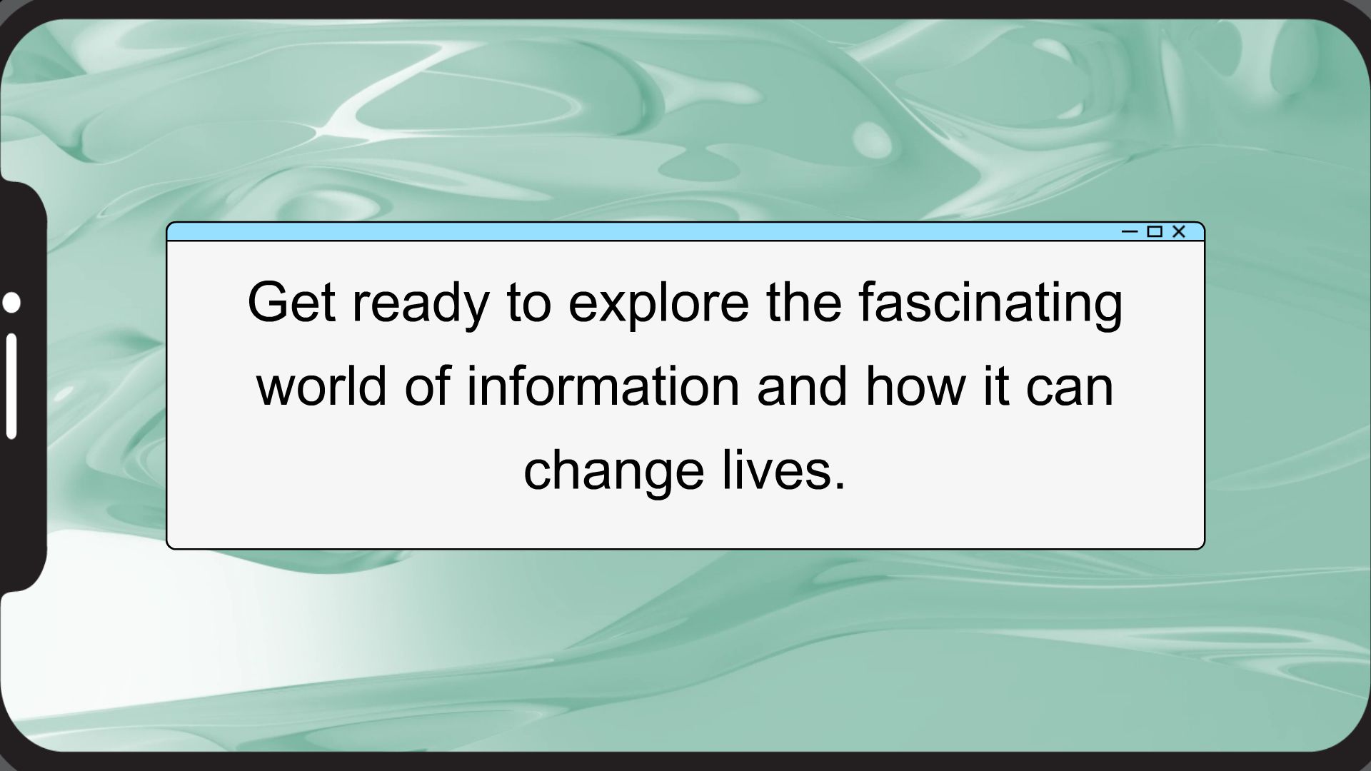 Get ready to explore the fascinating world of information and how it ...