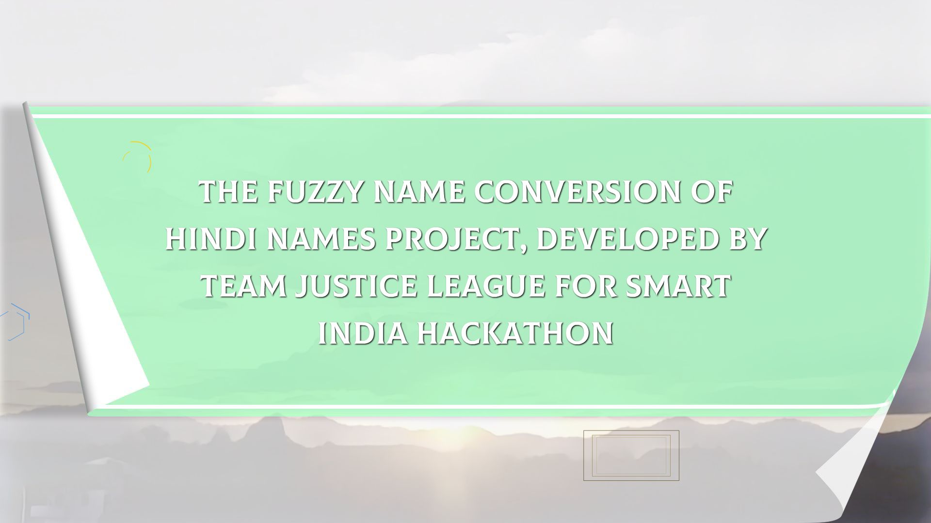 The Fuzzy Name Conversion of Hindi Names project, developed by Team ...