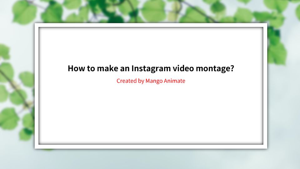 How to make an Instagram video montage? animation video created by ...