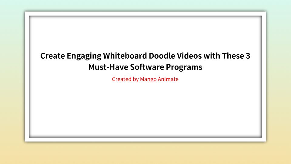 Create Engaging Whiteboard Doodle Videos with These 3 Must-Have ...