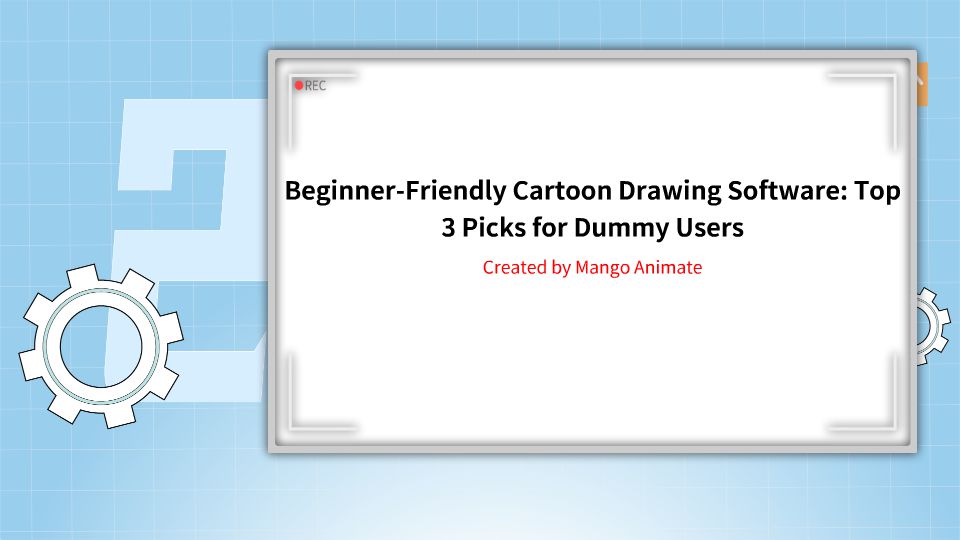 Beginner Friendly Cartoon Drawing Software Top 3 Picks For Dummy Users Animation Video Created 