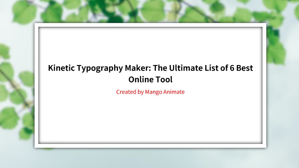 Kinetic Typography Maker: The Ultimate List of 6 Best Online Tool ...